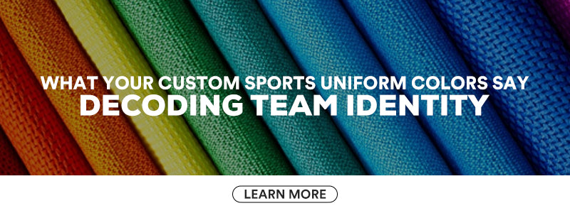 What Your Custom Sports Uniform Colors Say: Decoding Team Identity ...
